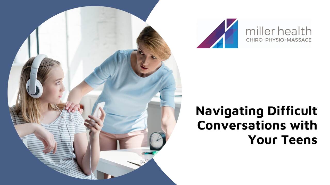 Navigating Difficult Conversations with Your Teens